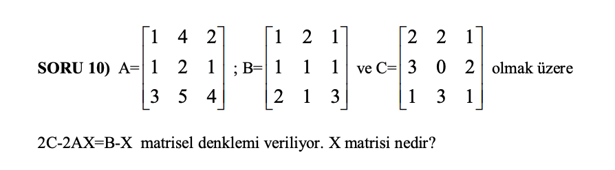 Solved If 2C-2AX matrix equals to B-X matrix. What is X | Chegg.com