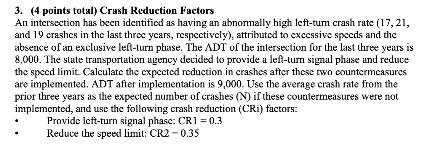 Solved 3. (4 points total) Crash Reduction Factors An | Chegg.com