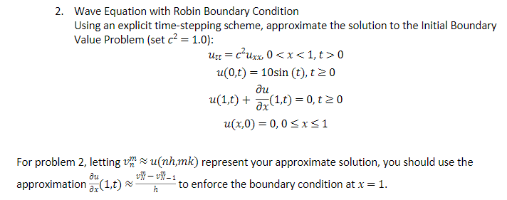 2. Wave Equation with Robin Boundary Condition Using | Chegg.com