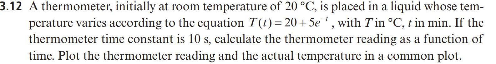 Solved 12 A thermometer, initially at room temperature of | Chegg.com