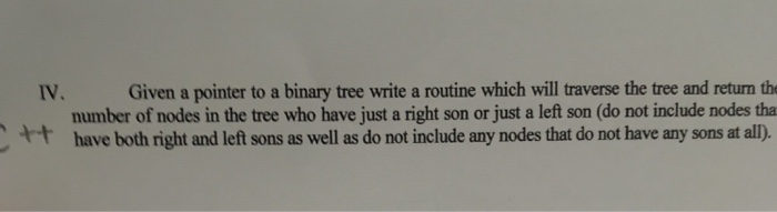 Solved Given A Pointer To A Binary Tree Write A Routine