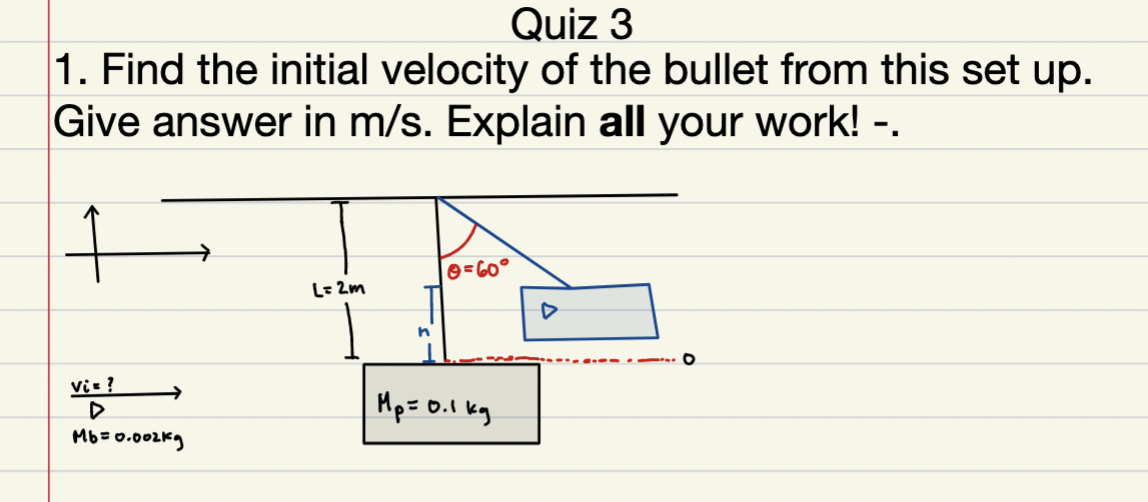 Solved Quiz 3 1. Find the initial velocity of the bullet | Chegg.com
