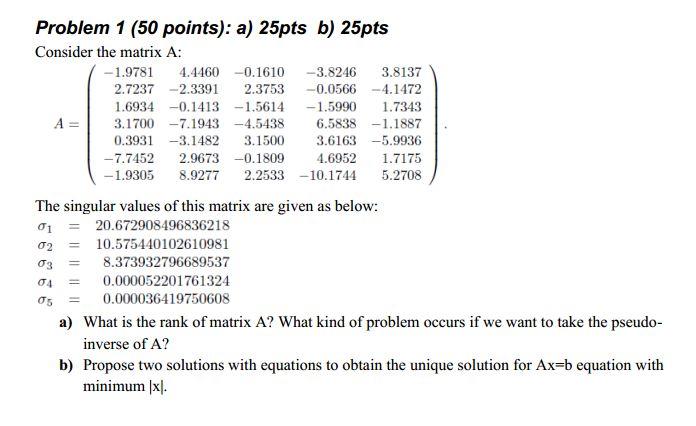 Problem 1 (50 points): a) 25pts b) 25pts Consider the | Chegg.com