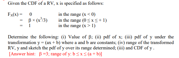 Given the CDF of a RV, x is specified as follows: | Chegg.com