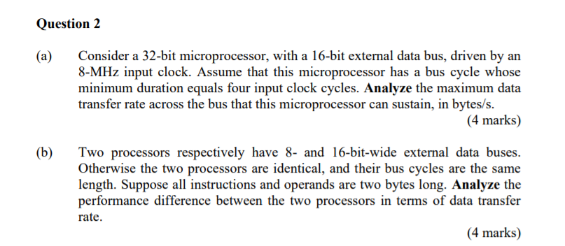 Solved Question 2 A Consider A 32 Bit Microprocessor With 9642