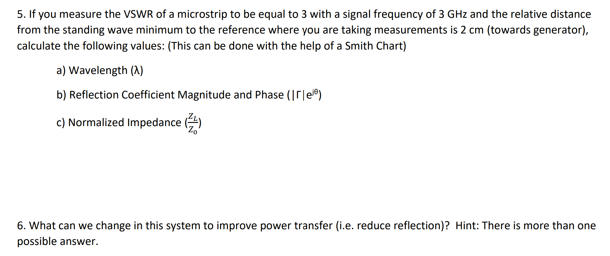 Solved 5. If you measure the VSWR of a microstrip to be | Chegg.com