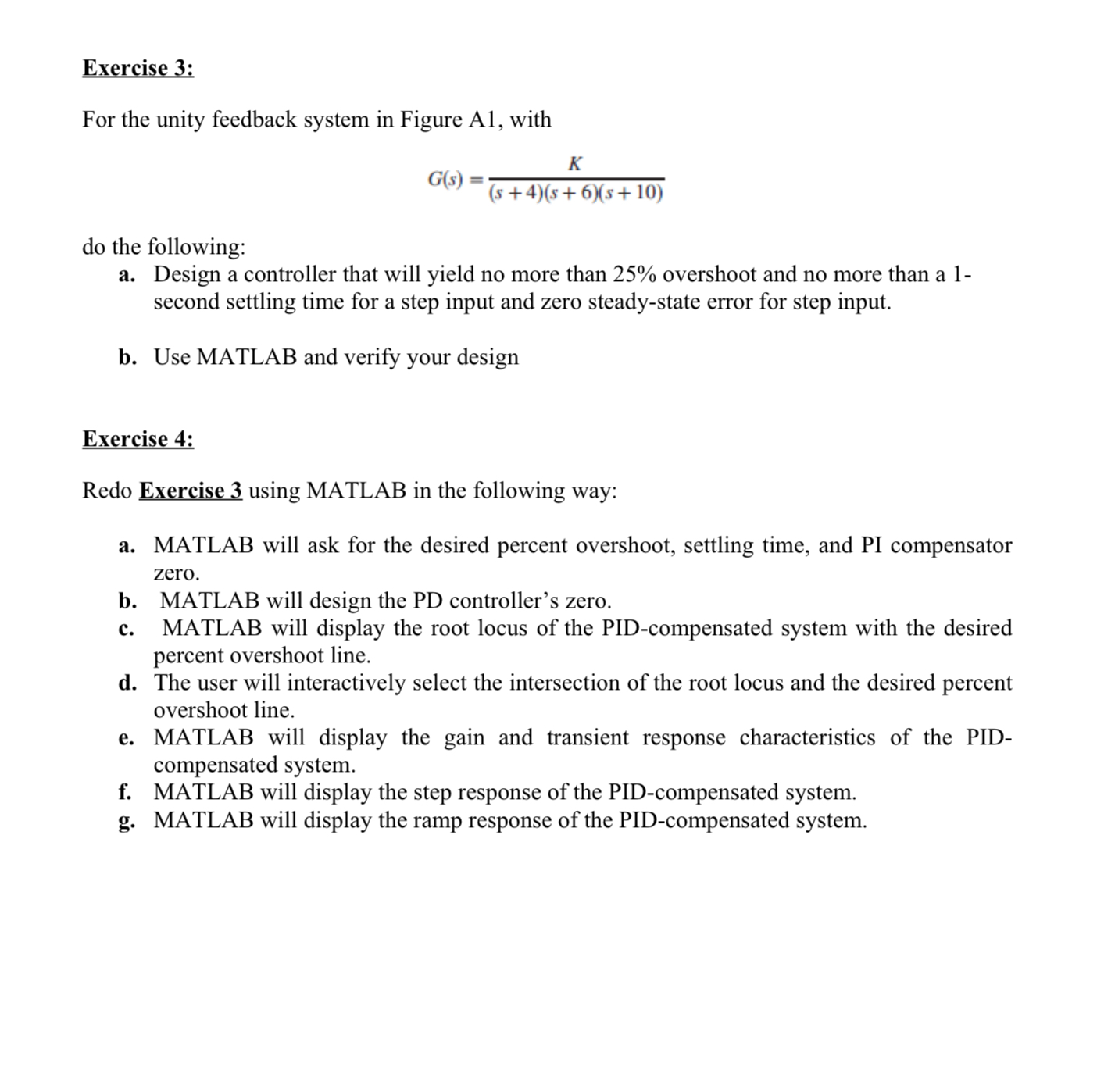 Solved Exercise 3:For the unity feedback system in Figure | Chegg.com
