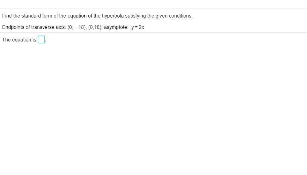 Solved Find the standard form of the equation of the | Chegg.com