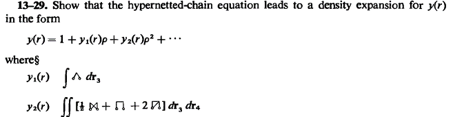 Solved 13-29. ﻿Show that the hypernetted-chain equation | Chegg.com