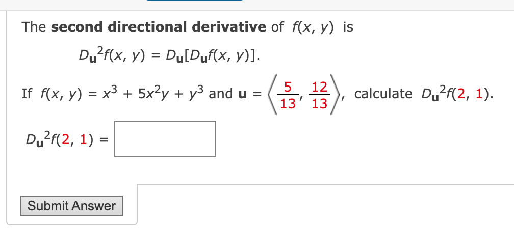 Solved The second directional derivative of f(x,y) is | Chegg.com