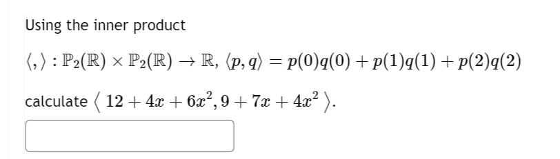 Solved Using the inner product | Chegg.com