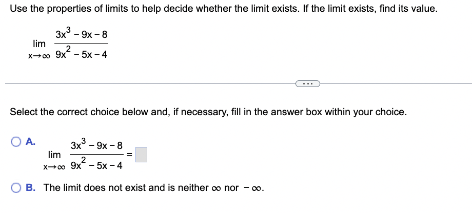Solved limx→∞9x2−5x−43x3−9x−8 Select the correct choice | Chegg.com
