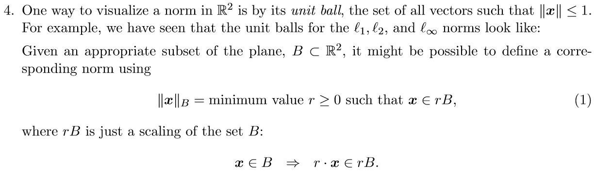 Solved 4. One way to visualize a norm in R2 is by its unit | Chegg.com