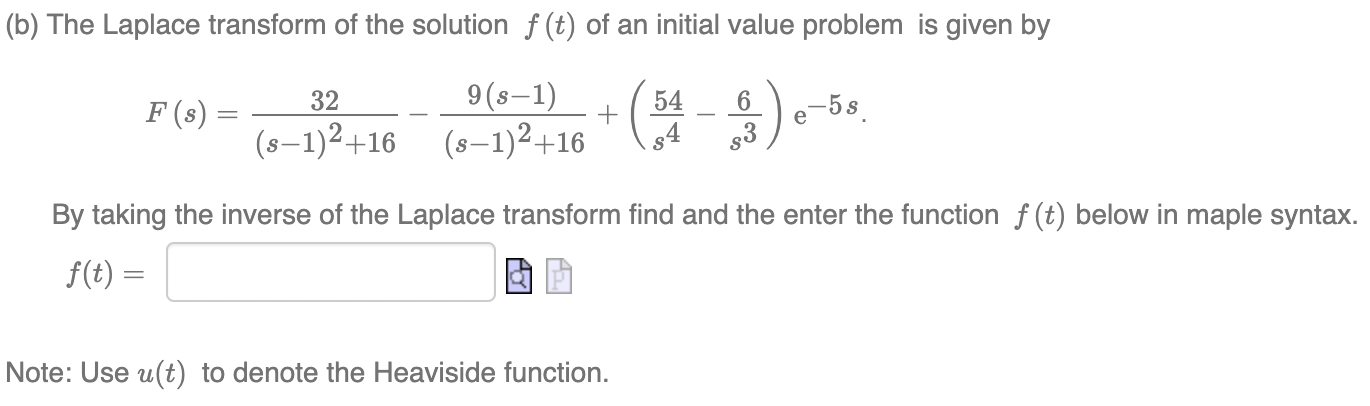 Solved (b) The Laplace transform of the solution f(t) of an | Chegg.com