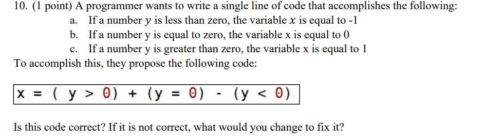 Solved 10. (1 point) A programmer wants to write a single | Chegg.com