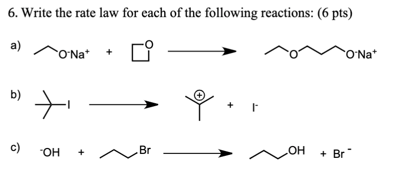 Solved 6. Write the rate law for each of the following | Chegg.com