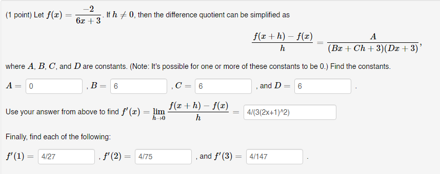 Solved (1 point) Let f(x)=6x+3−2. If h =0, then the | Chegg.com