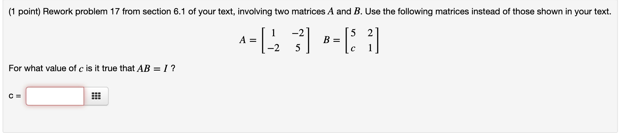 Solved (1 point) Rework problem 17 from section 6.1 of your | Chegg.com