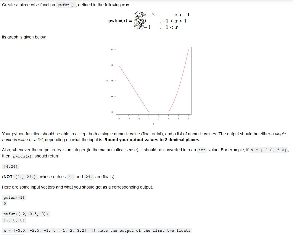 Solved Create a piece-wise function pwfun(), defined in the | Chegg.com