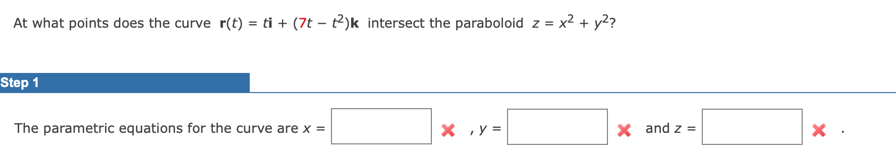Solved At what points does the curve r(t)=ti+(7t−t2)k | Chegg.com