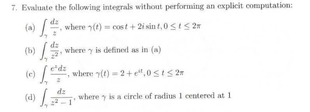 Solved 7. Evaluate the following integrals without | Chegg.com