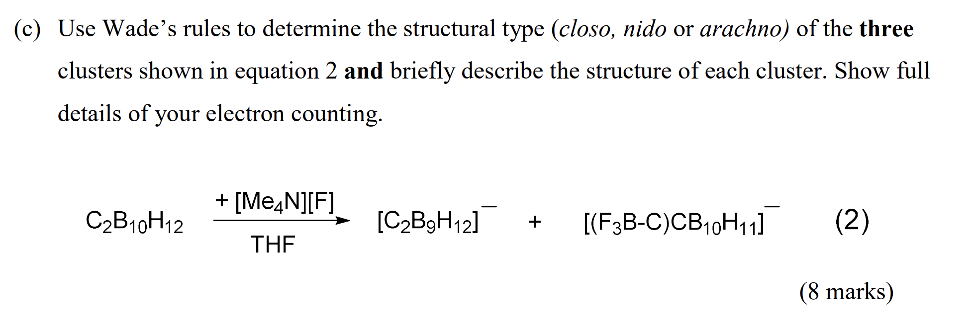 Solved (c) Use Wade's rules to determine the structural type | Chegg.com