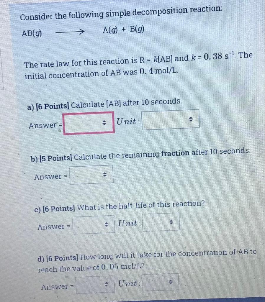 Solved Consider the following simple decomposition reaction: | Chegg.com