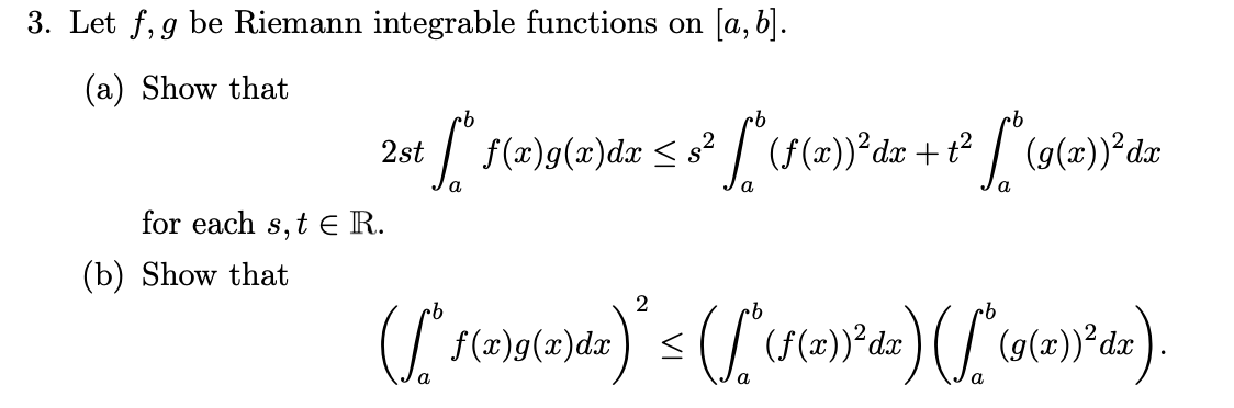Solved 3. Let f,g be Riemann integrable functions on [a,b]. | Chegg.com