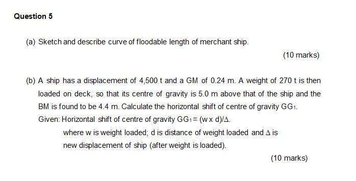 Solved Question 5 (a) Sketch and describe curve of floodable | Chegg.com