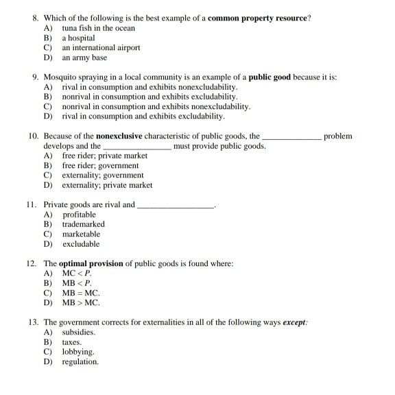 Solved 8. Which of the following is the best example of a | Chegg.com