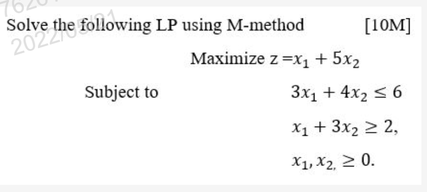 Solved Solve 2022e following LP using M-method Subject to | Chegg.com
