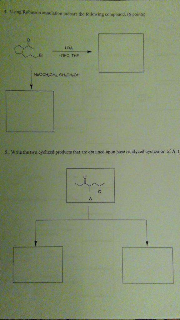 Solved 4. Lisg Robinson annulation prepare the following | Chegg.com