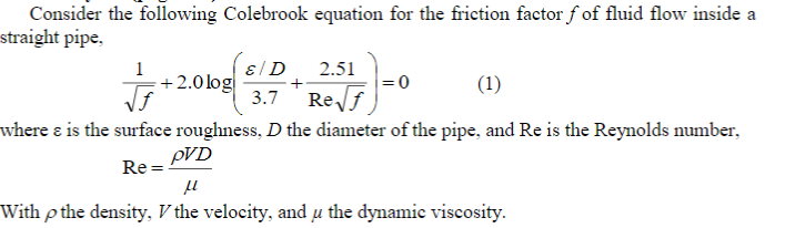 1 -is + Consider the following Colebrook equation for | Chegg.com