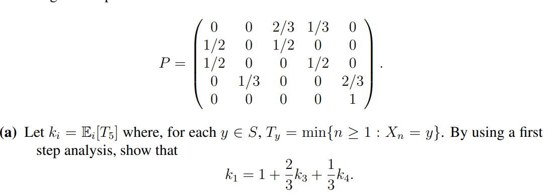 Solved Consider a Markov chain with state space S = {1, 2, . | Chegg.com