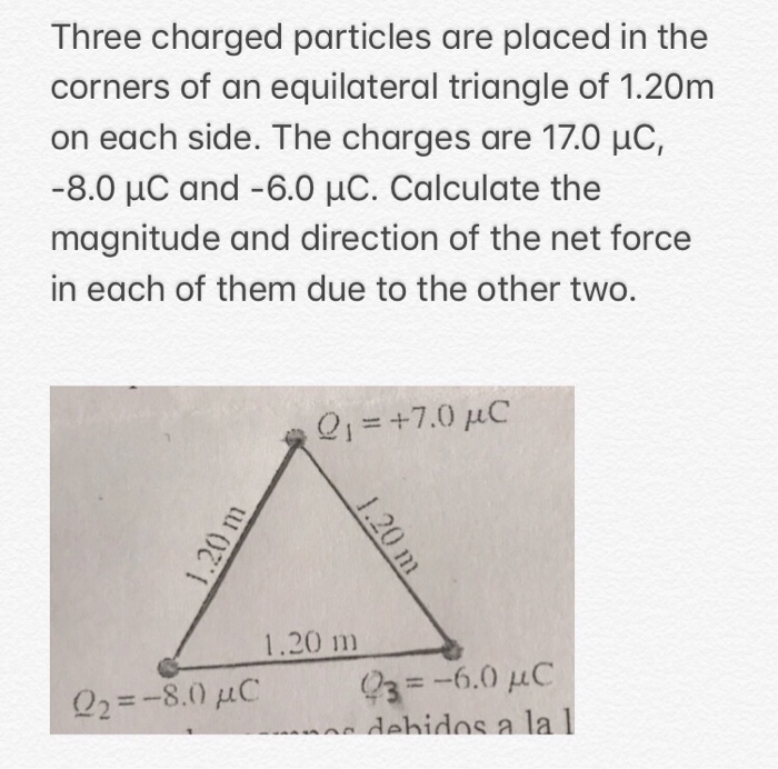 Solved Three charged particles are placed in the corners of | Chegg.com