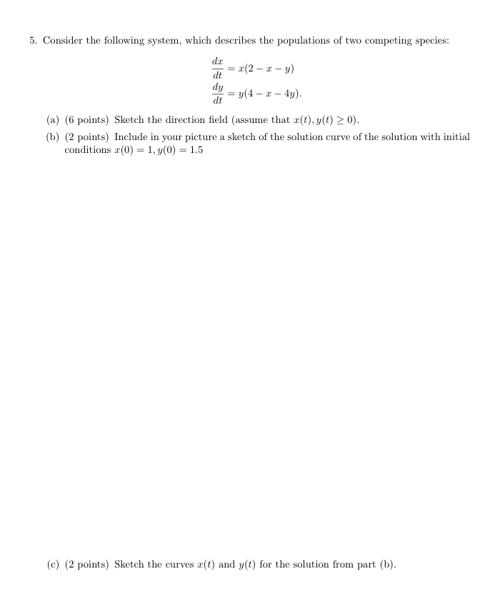 Solved 5 Consider The Following System Which Describes The