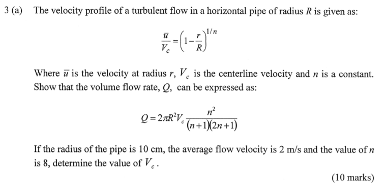 Solved 3 (a) The velocity profile of a turbulent flow in a | Chegg.com
