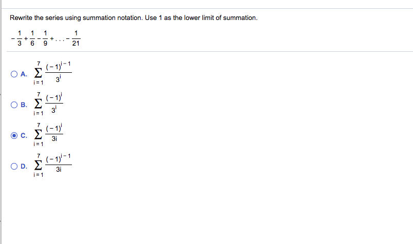 Solved Rewrite The Series Using Summation Notation Use 1 As