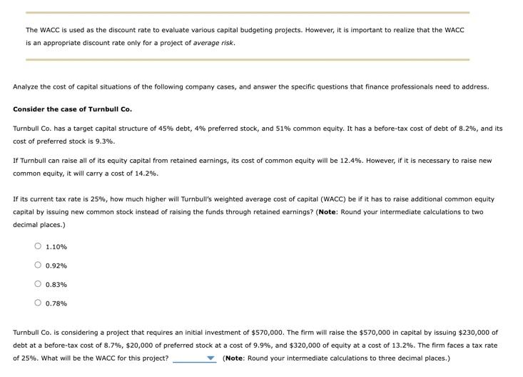 Solved The WACC is used as the discount rate to evaluate | Chegg.com