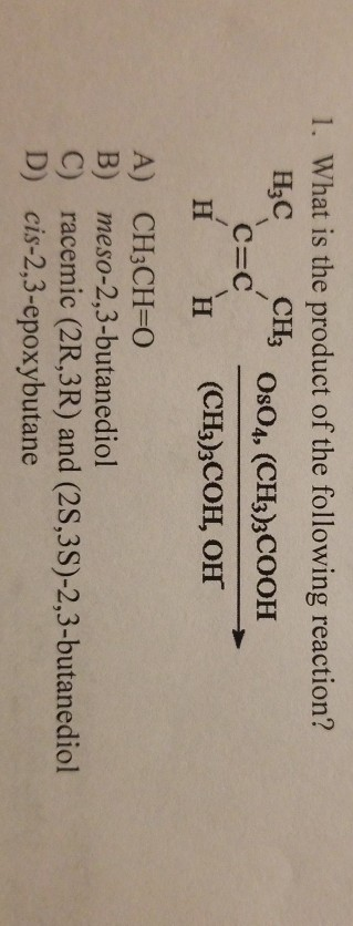 Solved 1. What is the product of the following reaction? CH | Chegg.com