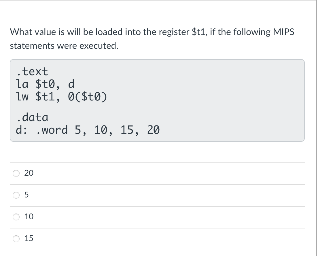 Solved What value is will be loaded into the register $ t1, | Chegg.com