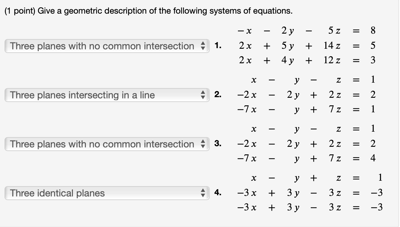 Solved Possible answers are: three planes with no common | Chegg.com