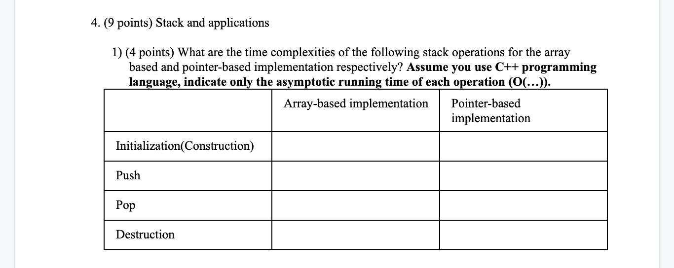 Solved 4. (9 points) Stack and applications 1) (4 points) | Chegg.com