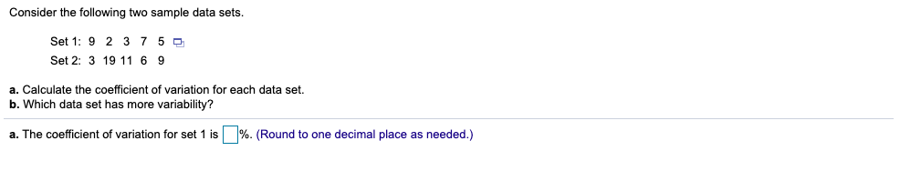 Solved Consider the following two sample data sets. Set 1: 9 | Chegg.com