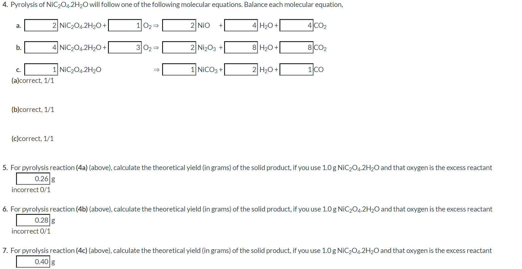 Solved 4. Pyrolysis of NiC204.2H20 will follow one of the | Chegg.com