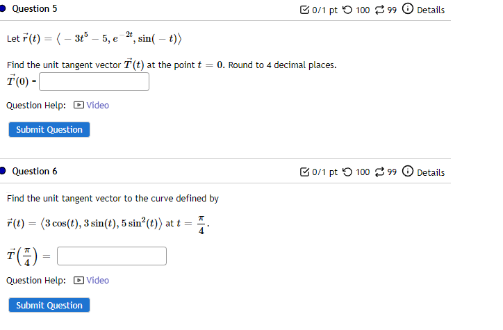 Solved Let r(t)= −3t5−5,e−2t,sin(−t) Find the unit tangent | Chegg.com