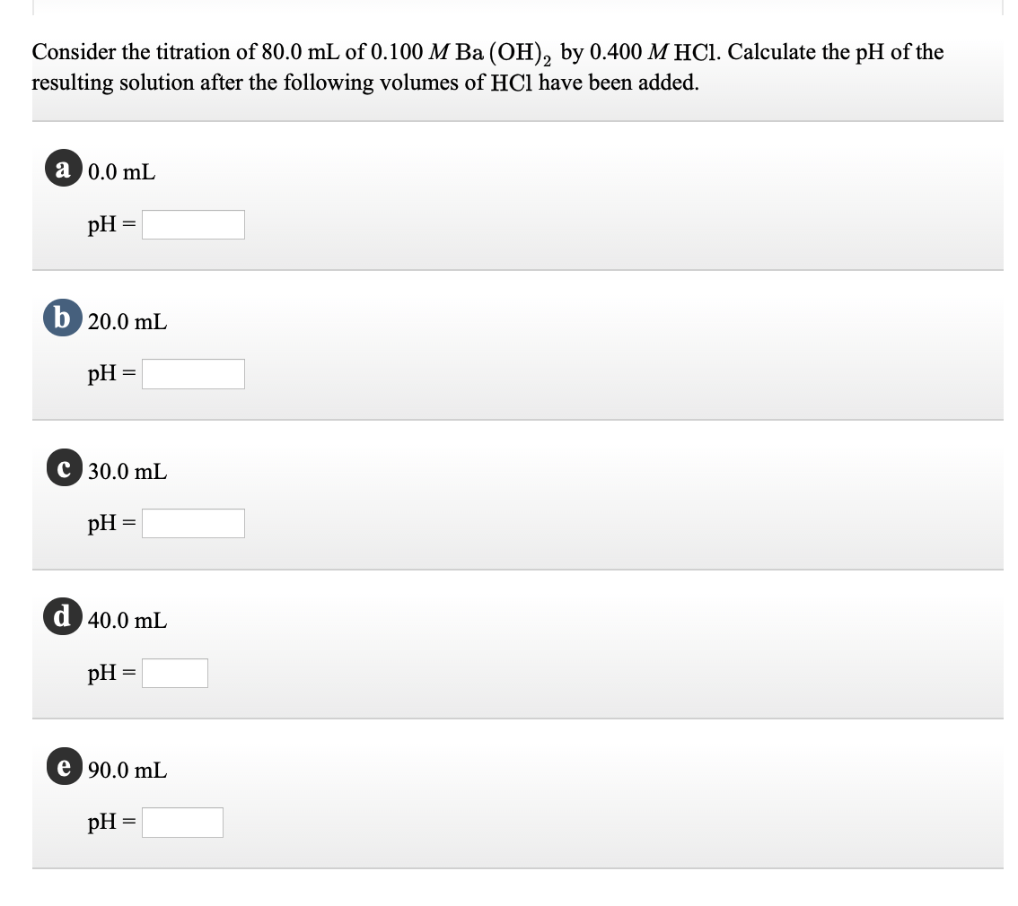 Solved Consider the titration of 80.0 mL of 0.100 M Ba (OH), | Chegg.com