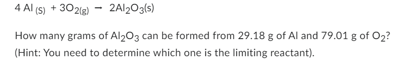 Solved 4Al(s)+3O2( g)→2Al2O3( s) How many grams of Al2O3 can | Chegg.com