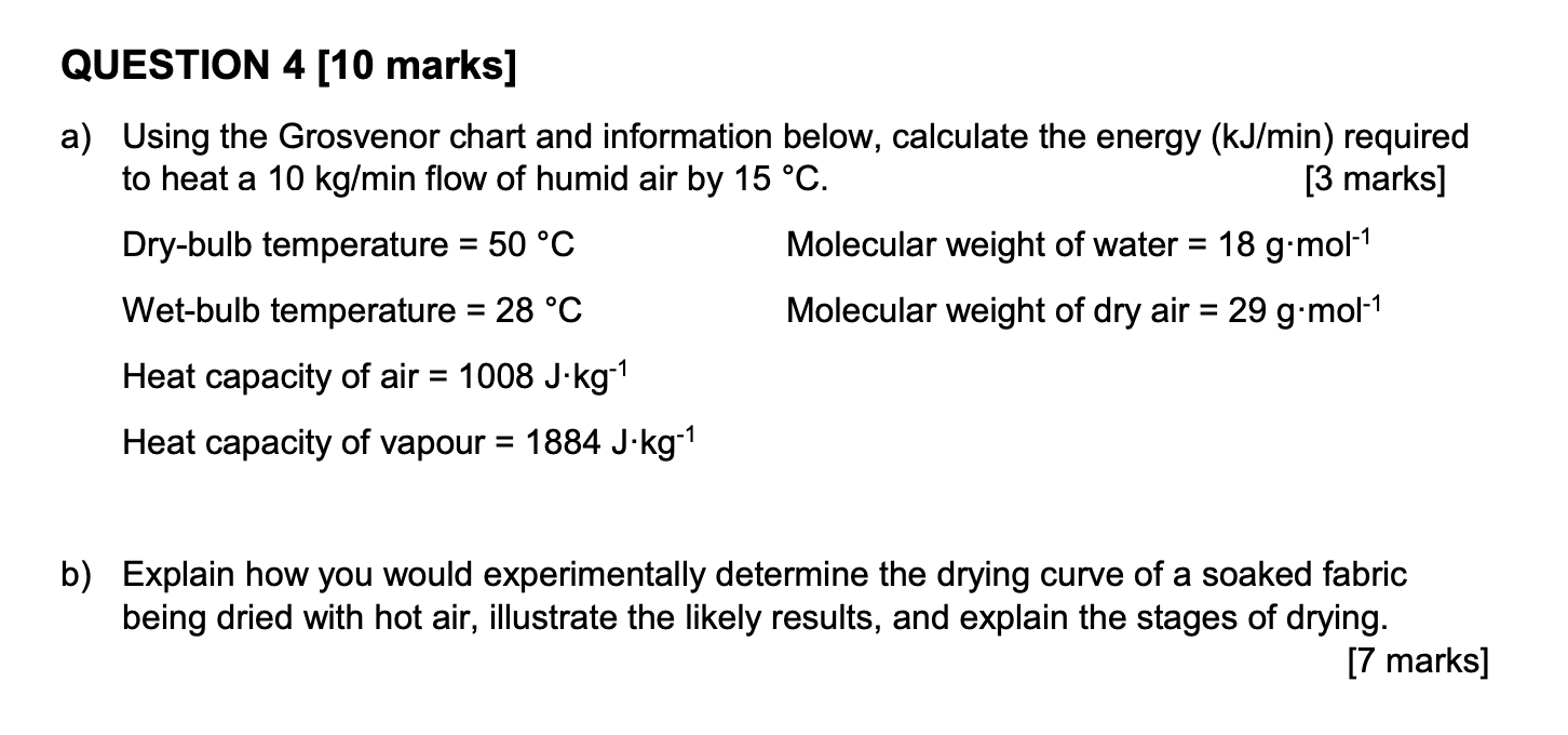 QUESTION 4 (10 marks] a) Using the Grosvenor chart | Chegg.com