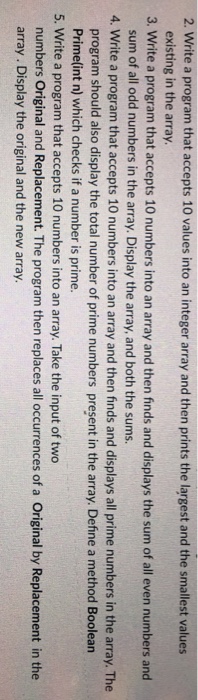 Solved Write a program that accepts 10 values into an | Chegg.com